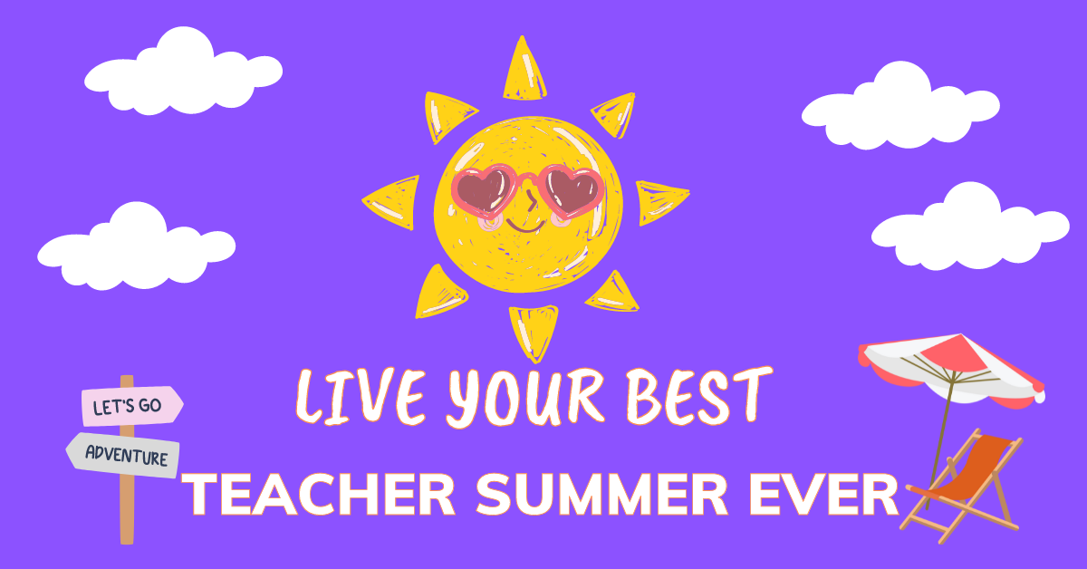 How I Learned to Summer As a Teacher – History For Humans