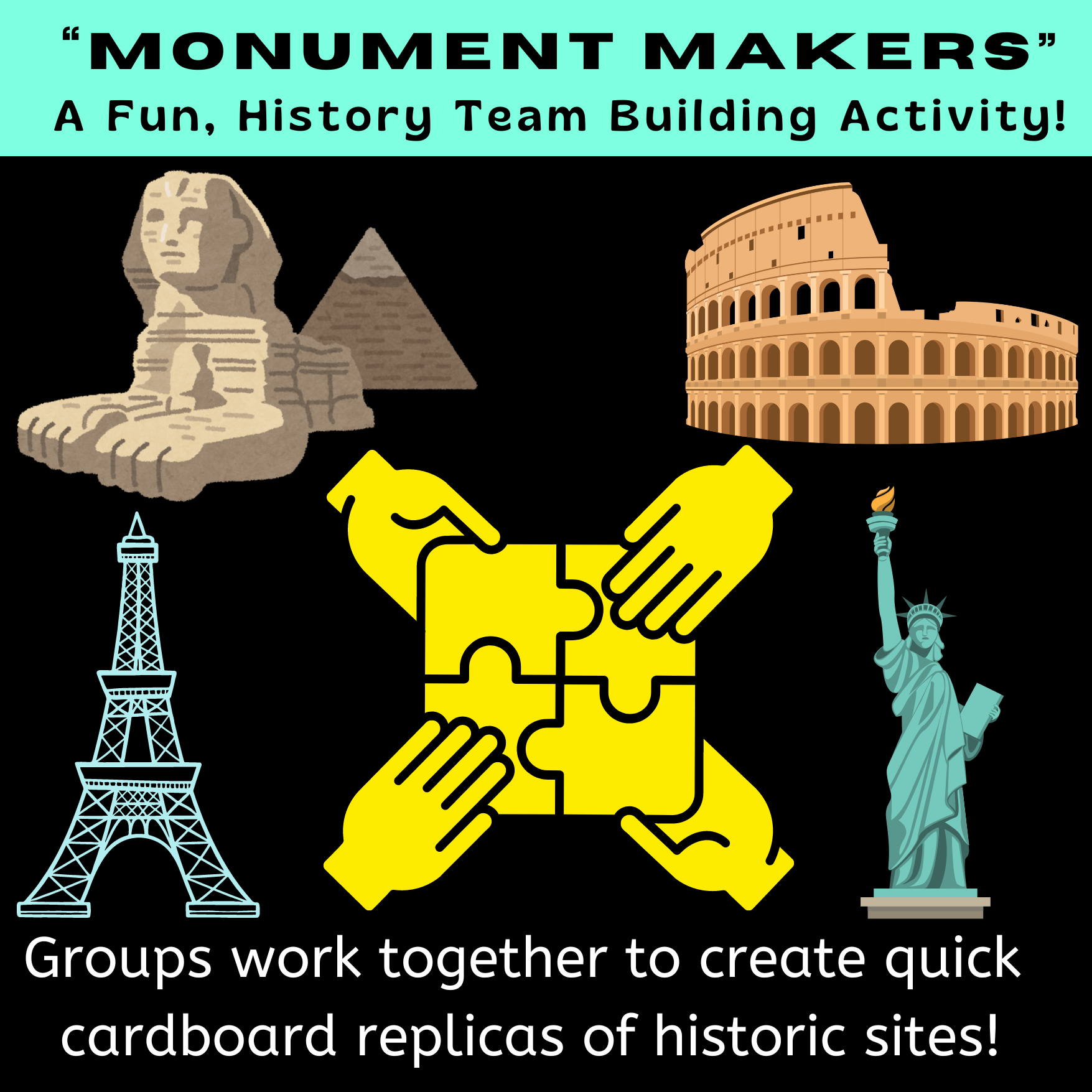 Monument Makers Team-Building Activity – History For Humans