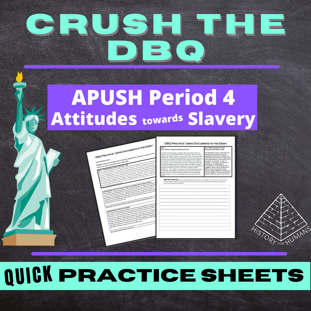 🇺🇸 Attitudes on Slavery DBQ Worksheet – History For Humans