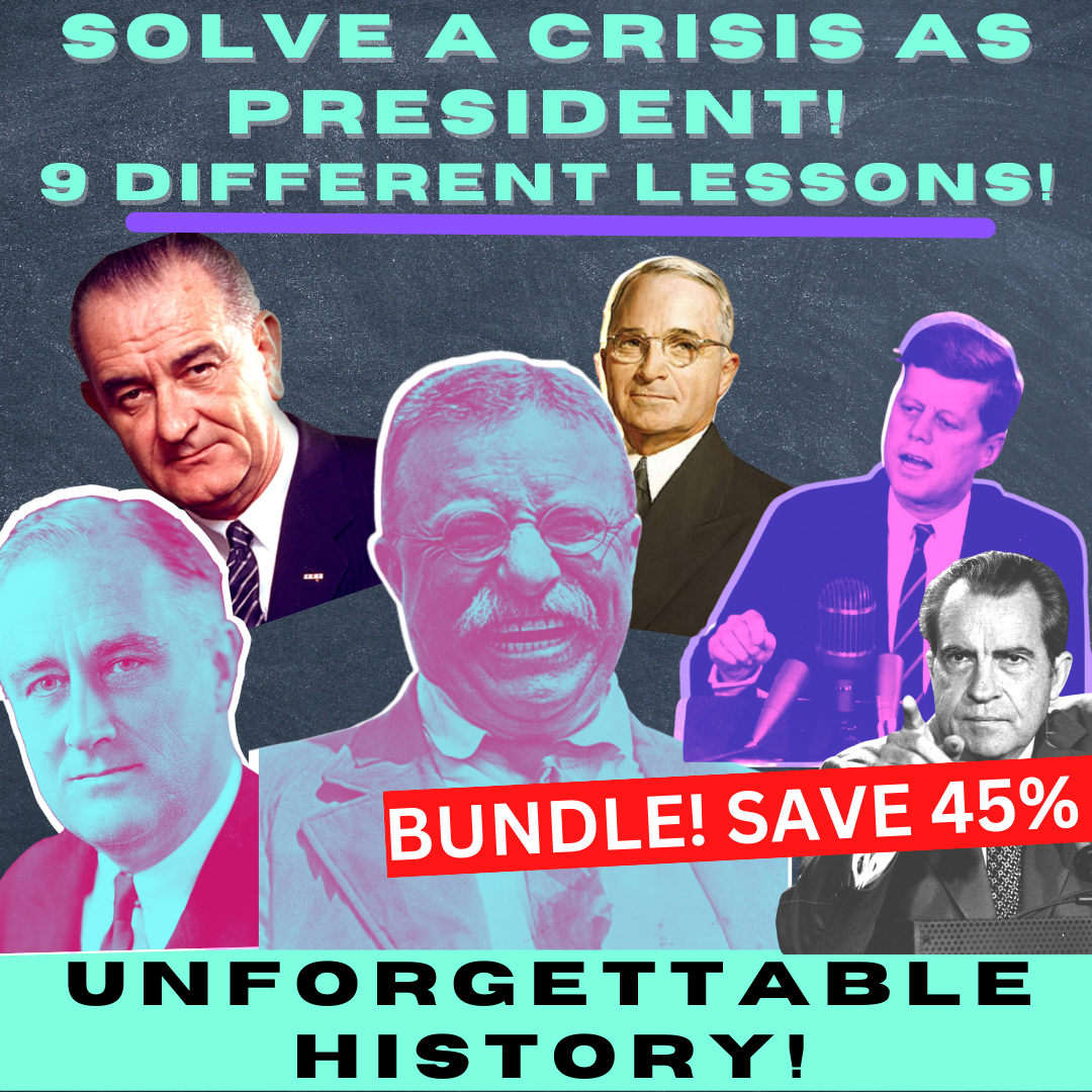 9 PRESIDENTIAL DECISIONS SIMULATIONS BUNDLE! Teddy Roosevelt to Nixon ...