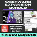 🇺🇸 ️ Westward Expansions Unit BUNDLE Video Lessons – History For Humans